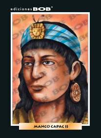 Ediciones Bob | Manco Cápac II (50 pzas)